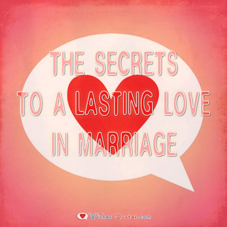 The Secrets to a Lasting Love in Marriage - LoveWishesQuotes