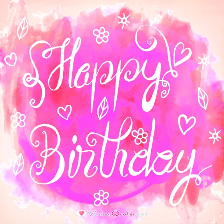 Heartfelt Birthday Wishes That Will Touch Their Heart